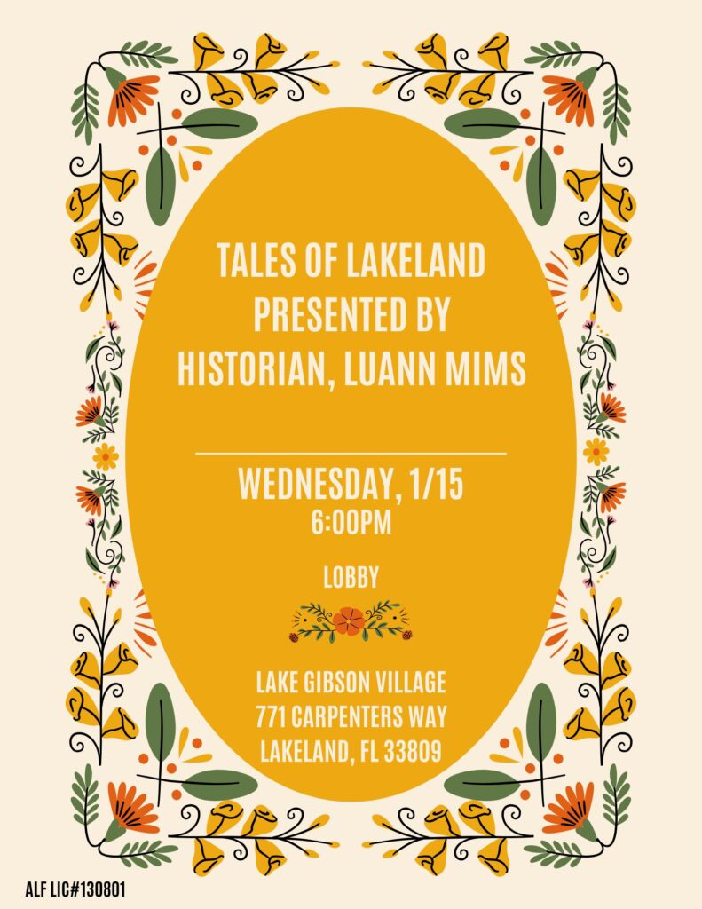 Lakeland History with Historian LuAnn Mims - Lake Gibson Village